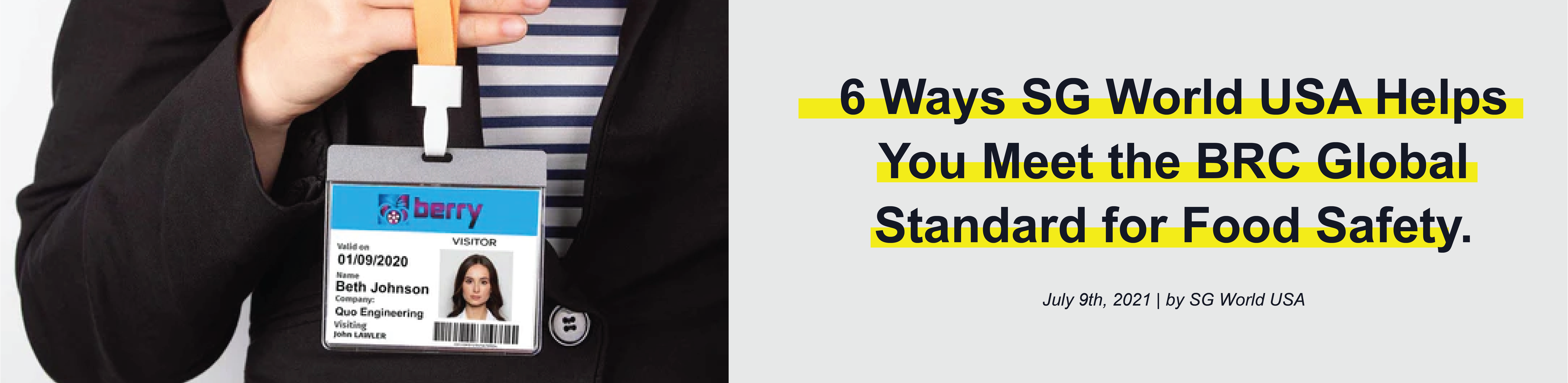 6 Ways SG World USA Helps You Meet the BRC Global Standard for Food Sa