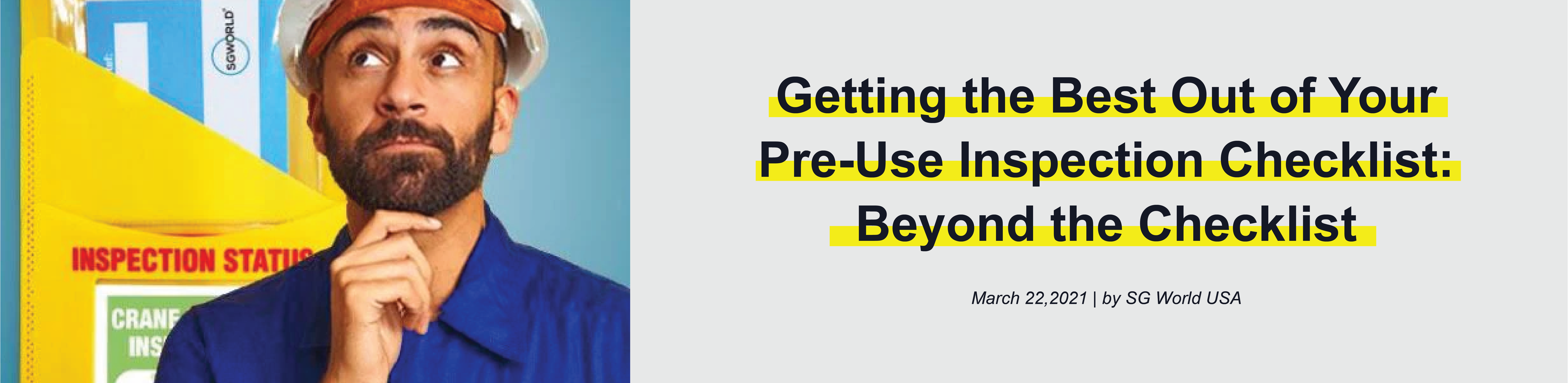 Getting the Best Out of your Pre-Use Inspection Checklist - Beyond the
