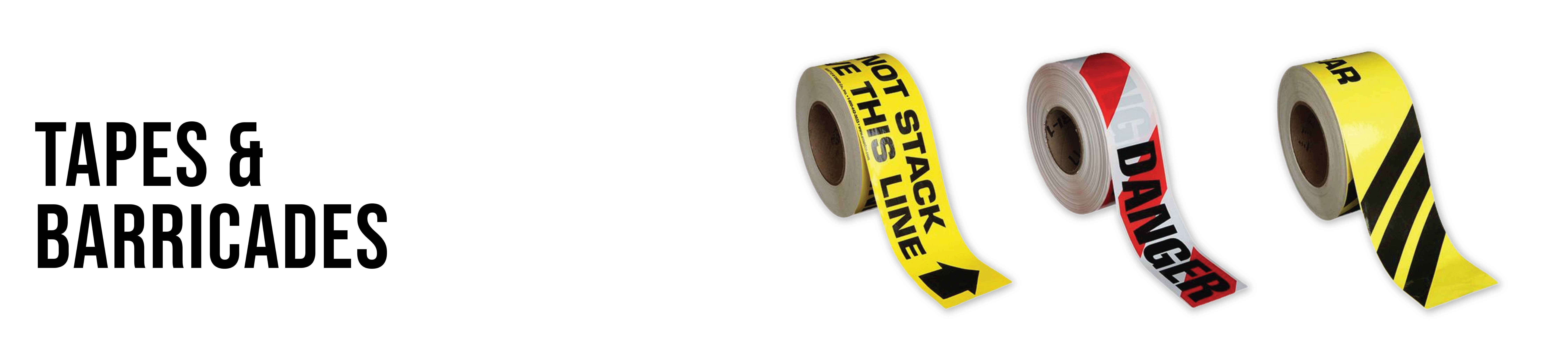 Tapes & Barricades