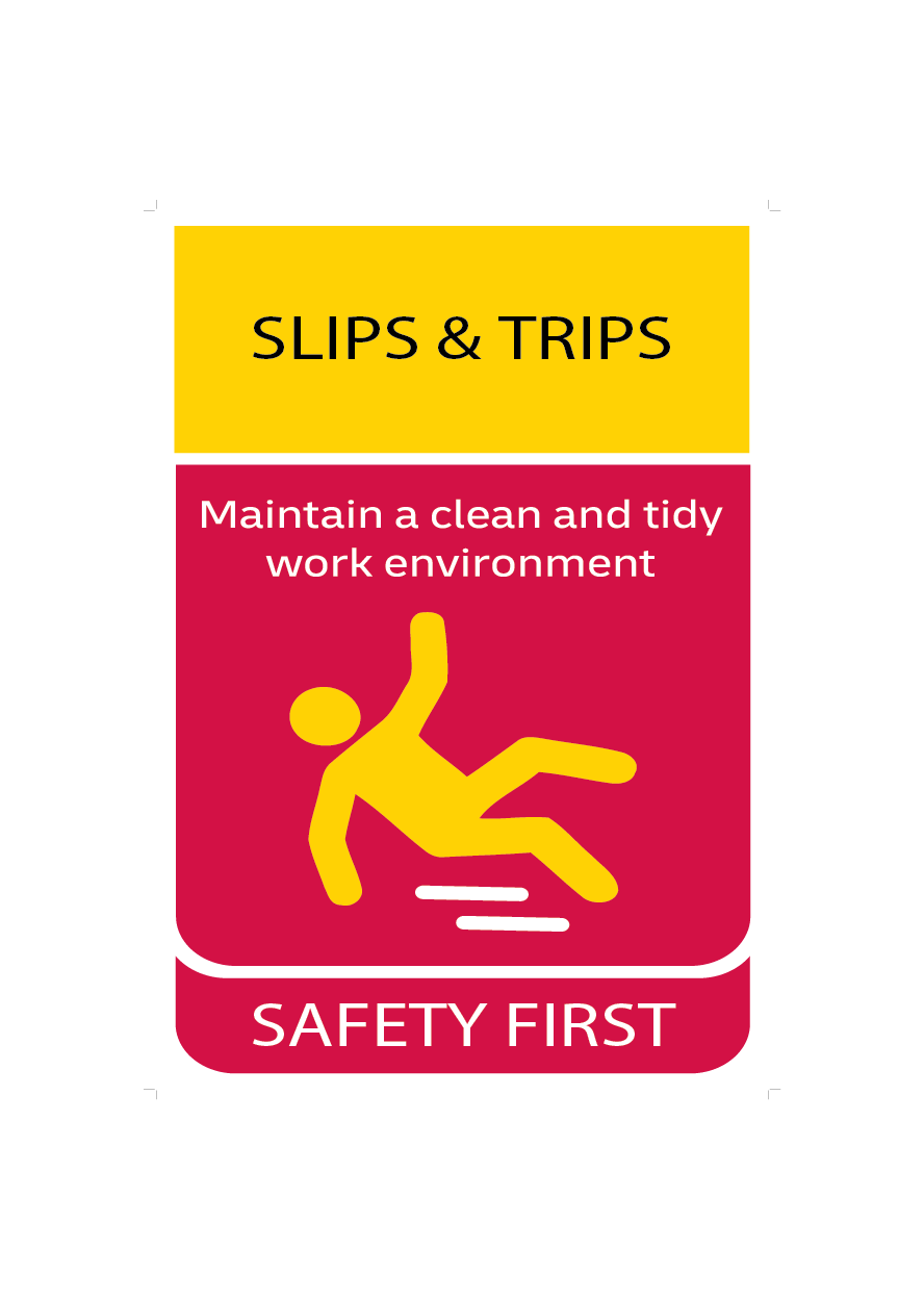 Safety First Sign - Slips and Trips