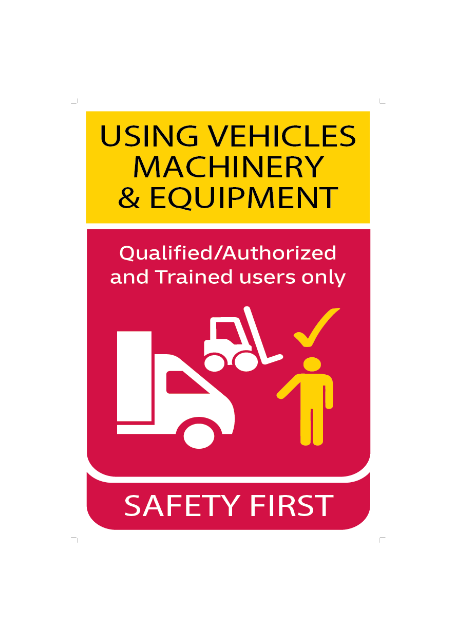 DHL Safety First Sign - Using Vehicle Machinery and Equipment