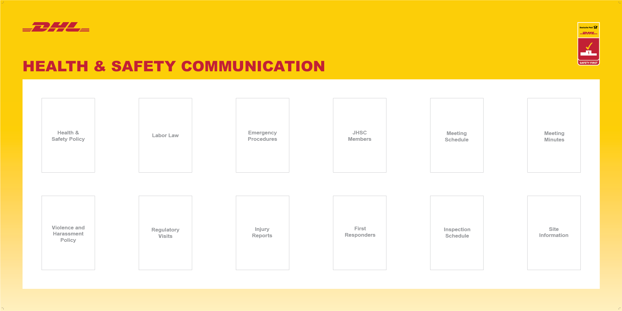 DHL Safety first Health & Safety Communication Board