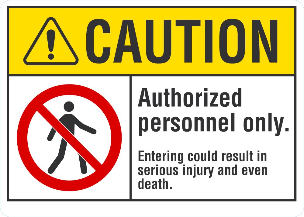 CAUTION Authorized Personnel Only Sign LCU3-0081-NP_10x7