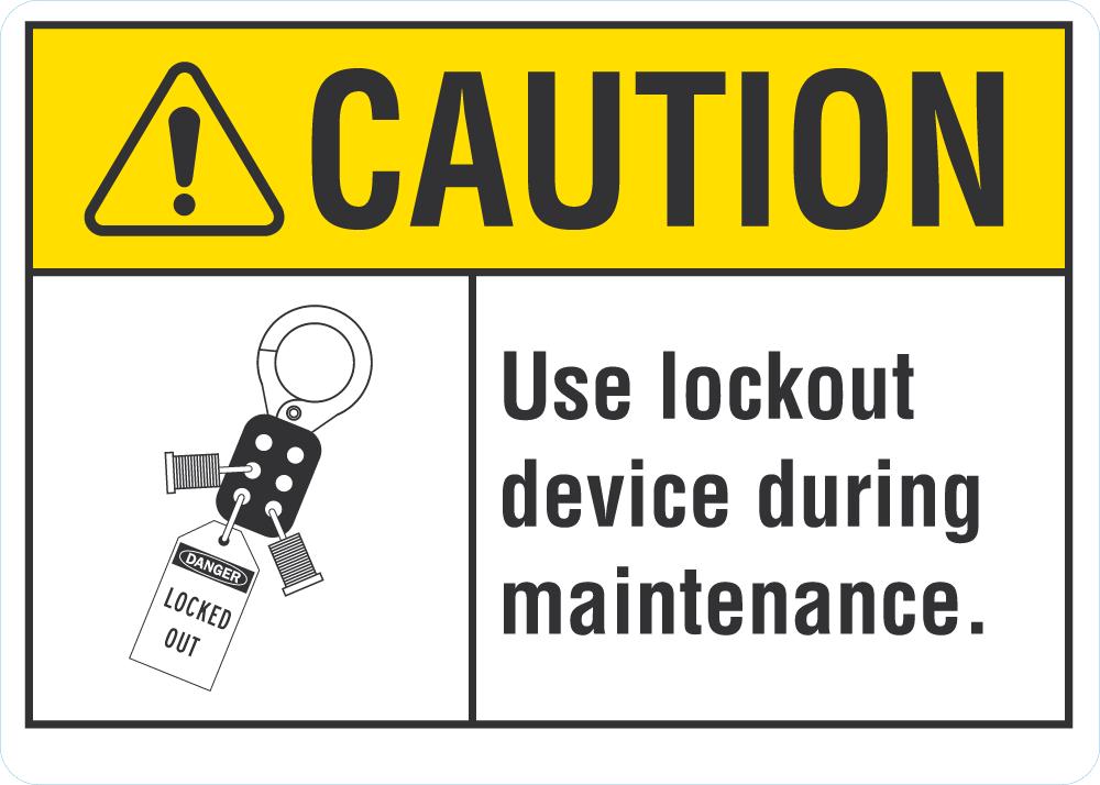 CAUTION Use Lockout Device During Maintenance Sign LCU3-0103-NP_10x7