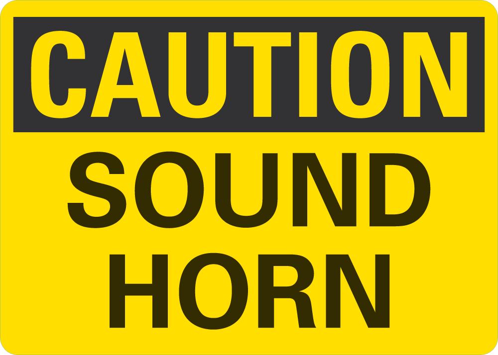 CAUTION Sound Horn Sign LCU3-0209-NP_10x7
