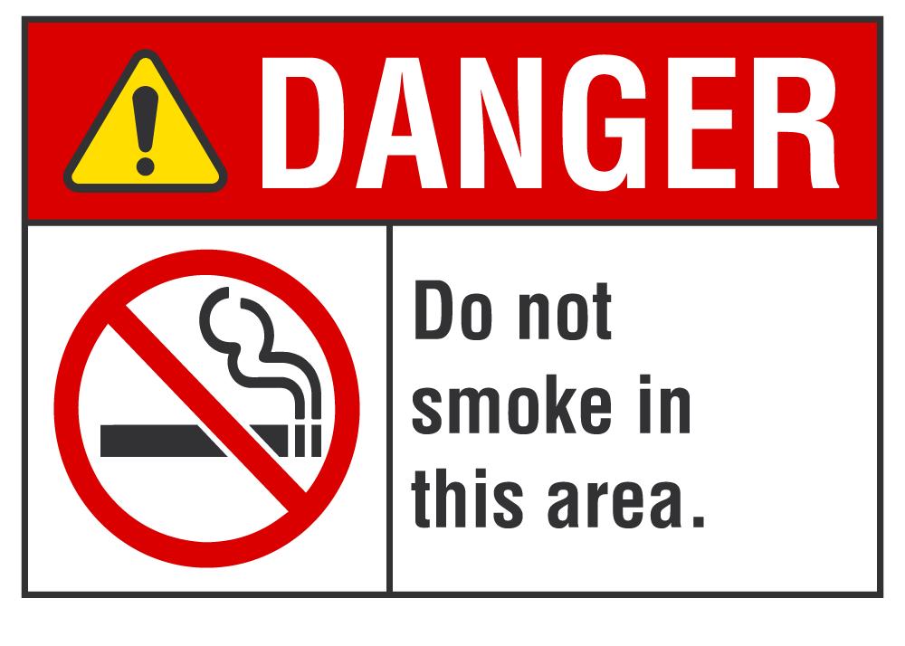 DANGER Do Not Smoke In This Area Sign
