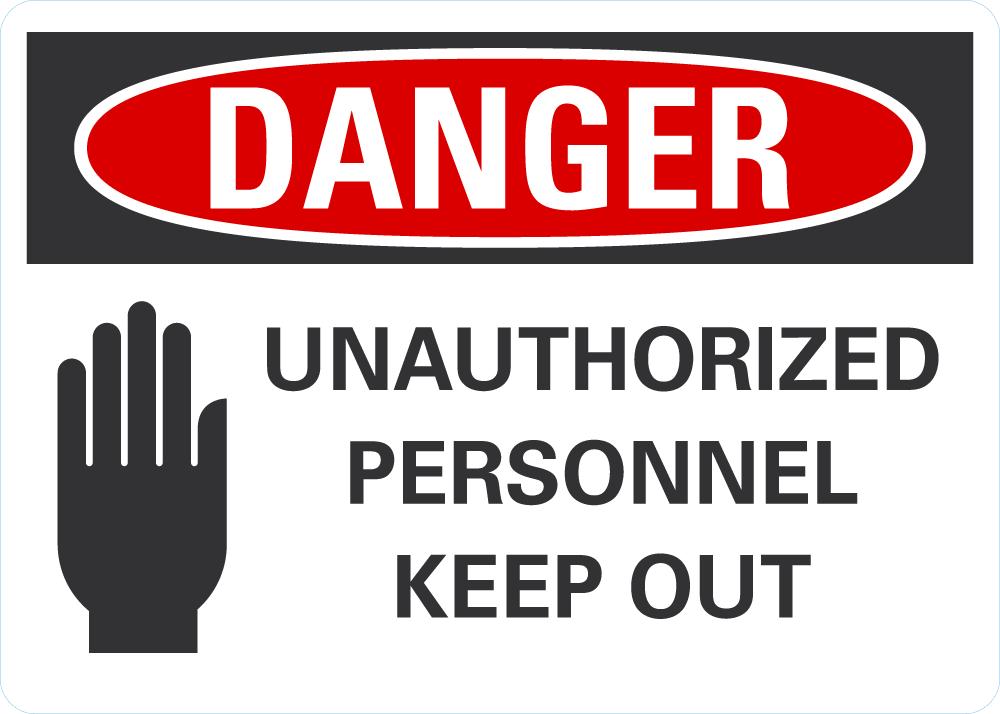 DANGER Unauthorized Personnel Keep Out Sign LCU4-0199-NA_10X7