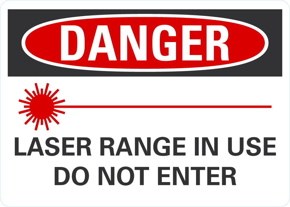 DANGER Laser Range In Use, Do Not Enter Sign LCU4-0251-RA_10x7
