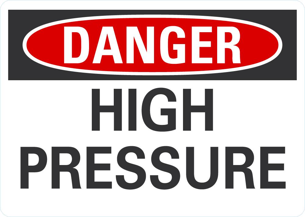 DANGER High Pressure Sign