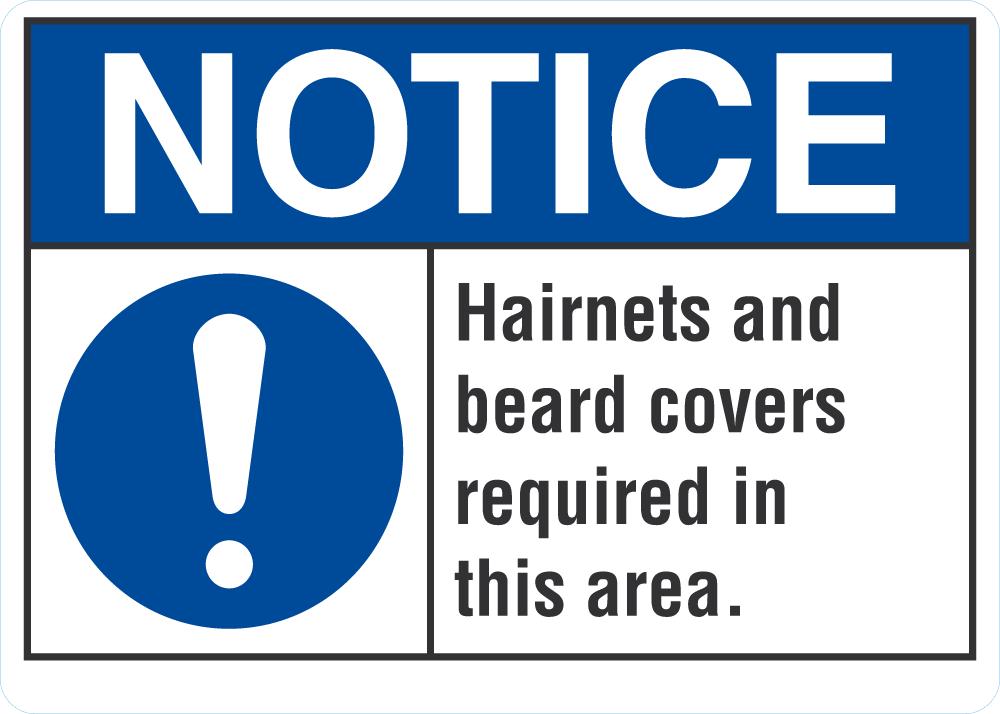 NOTICE Hairnets And Beard Covers Required In This Area Sign LCU5-0001-