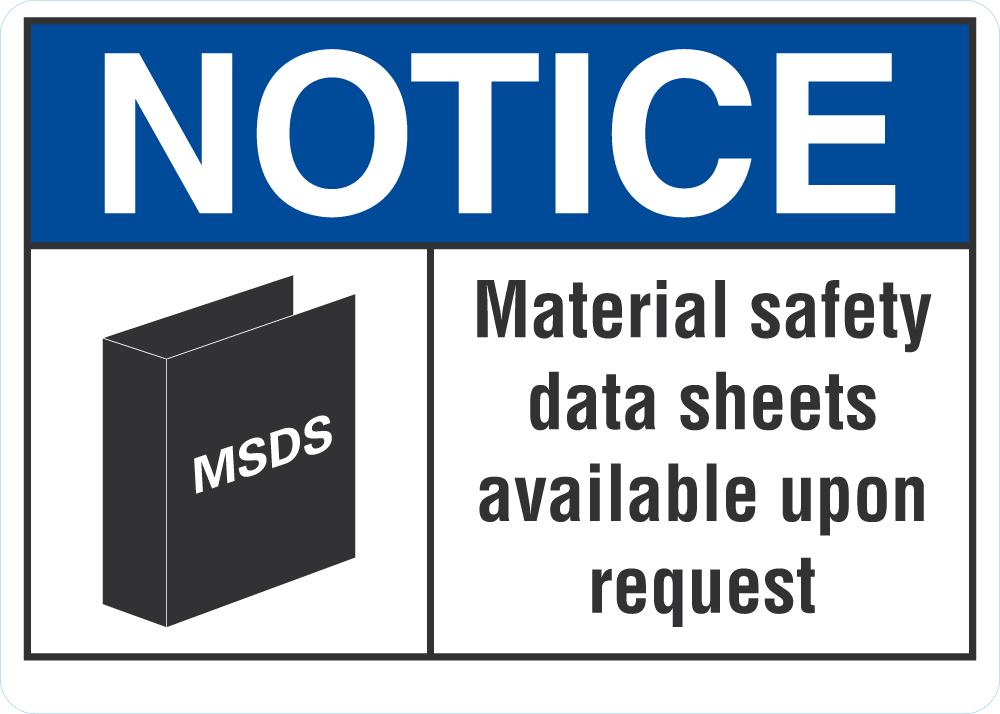 NOTICE Material Safety Data Sheet Available Upon Request Sign LCU5-001