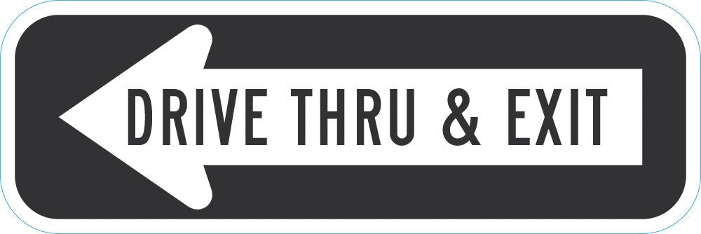 Drive Thru Entrance Parking Sign